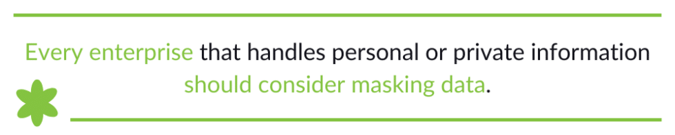 What Is Data Masking and How Do We Do It?