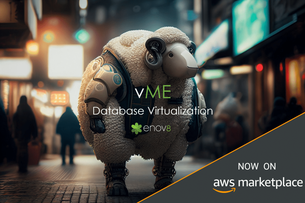 Enov8 Releases Virtualize Me Vme On Aws Marketplace Revolutionizing Database Virtualization